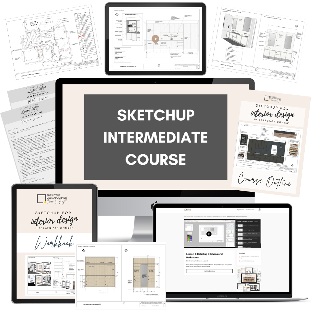 SketchUp for Interior Design - Intermediate Course – The Little Design ...
